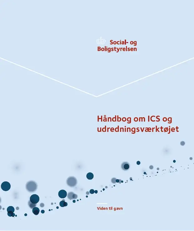 Håndbog om ICS og udredningsværktøjet | Social- og Boligstyrelsen